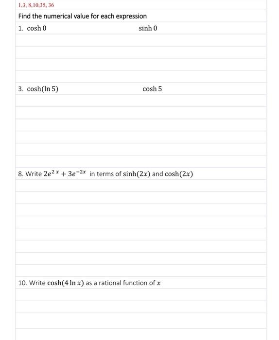 Solved 8. Write 2e2x+3e−2x in terms of sinh(2x) and cosh(2x) | Chegg.com