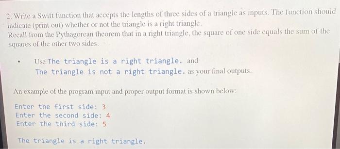 Solved 2. Write a Swift function that accepts the lengths of | Chegg.com
