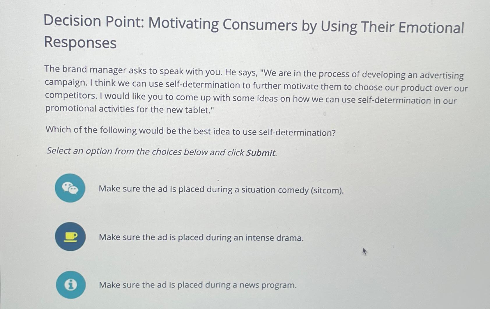 Solved Decision Point: Motivating Consumers by Using Their | Chegg.com