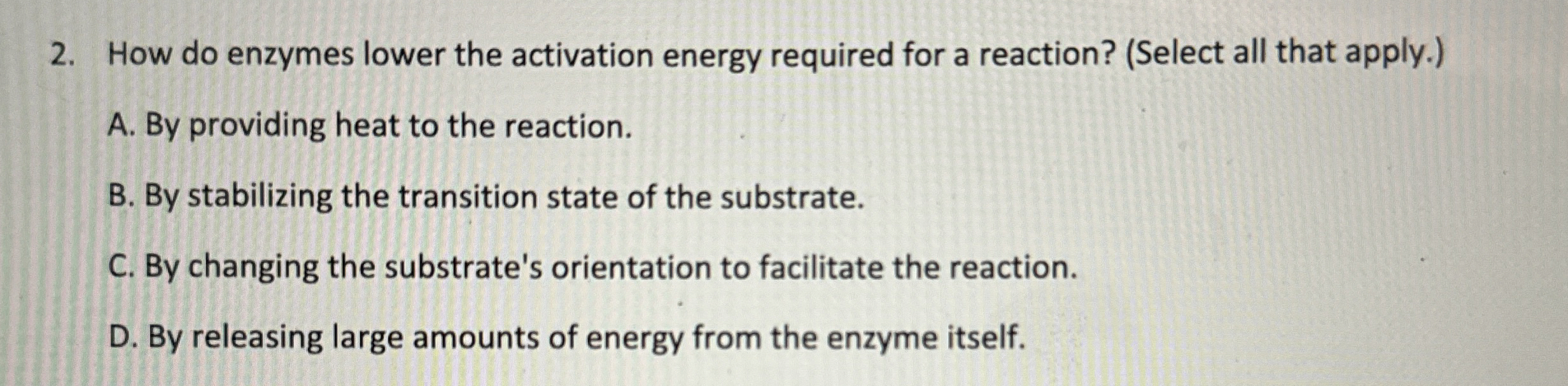 Solved How do enzymes lower the activation energy required | Chegg.com