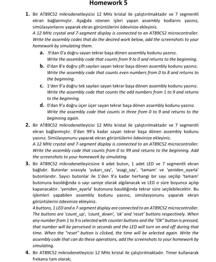 Solved Homework 5Bir AT89C52 ﻿mikrodenetleyicisi 12MHz | Chegg.com