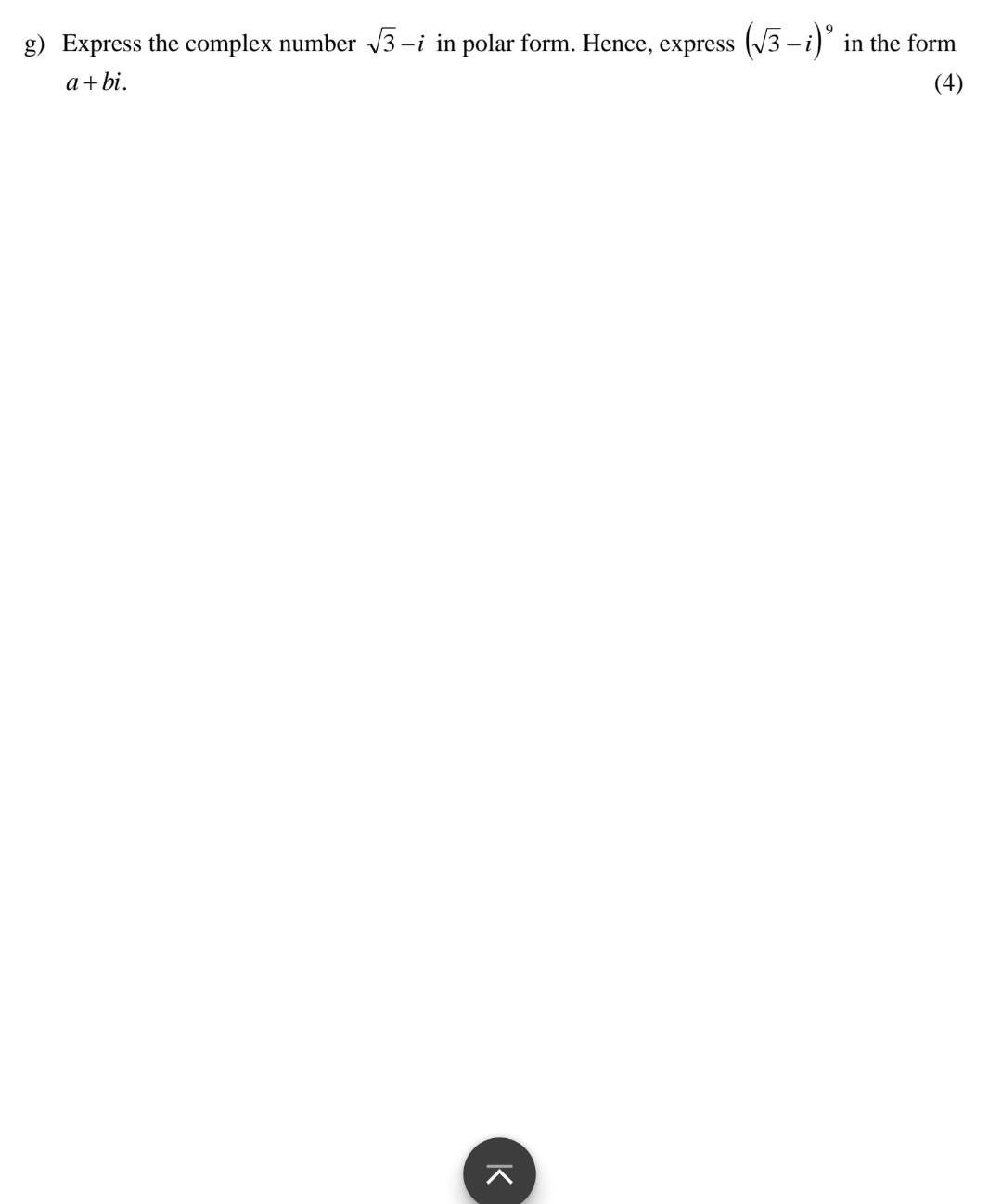 Solved g) Express the complex number 3−i in polar form. | Chegg.com