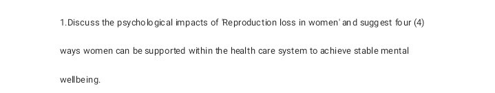 Solved 1. Discuss the psychological impacts of Reproduction | Chegg.com