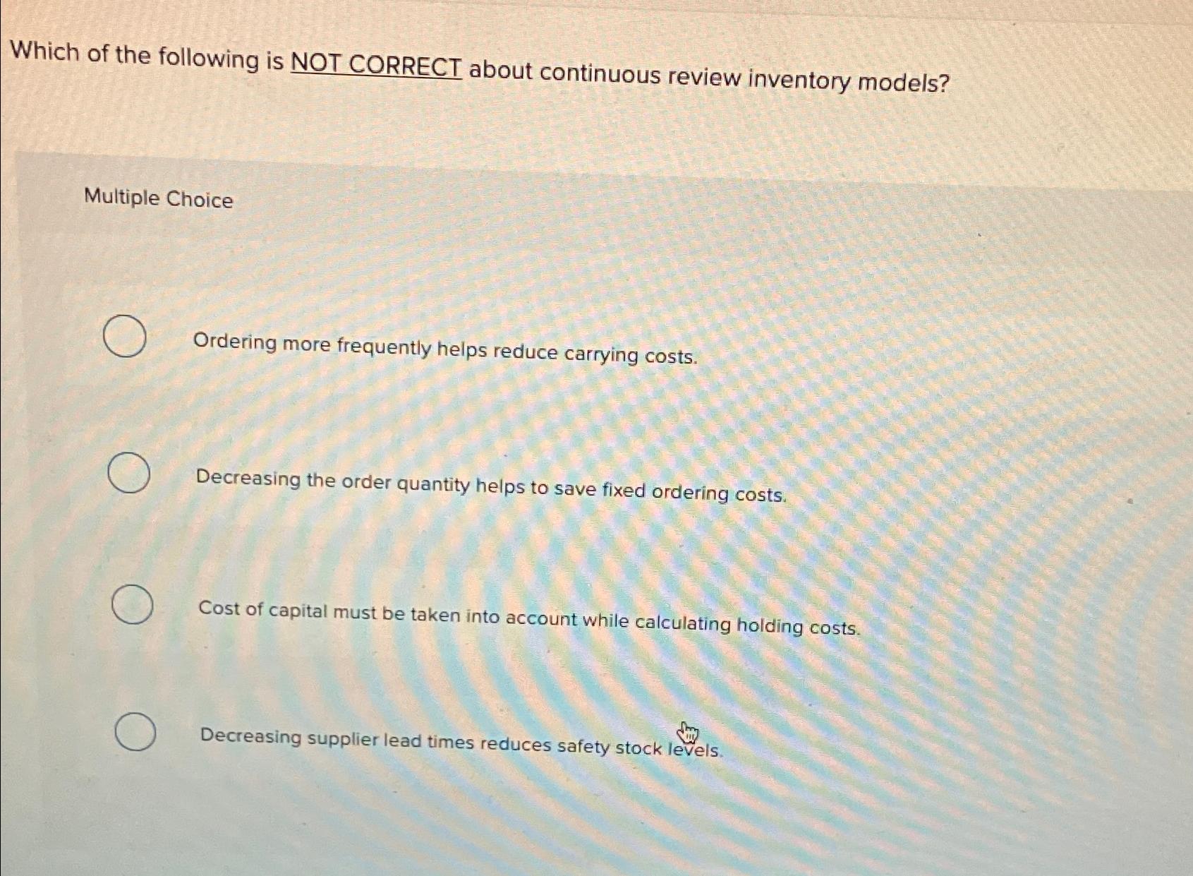 Solved Which of the following is NOT CORRECT about | Chegg.com