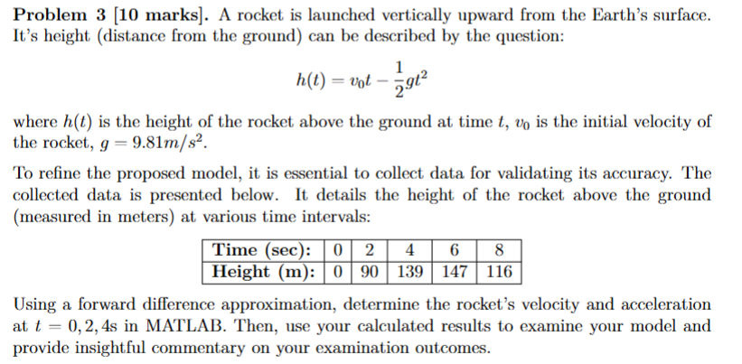 Solved Problem 3 [10 ﻿marks]. ﻿A rocket is launched | Chegg.com