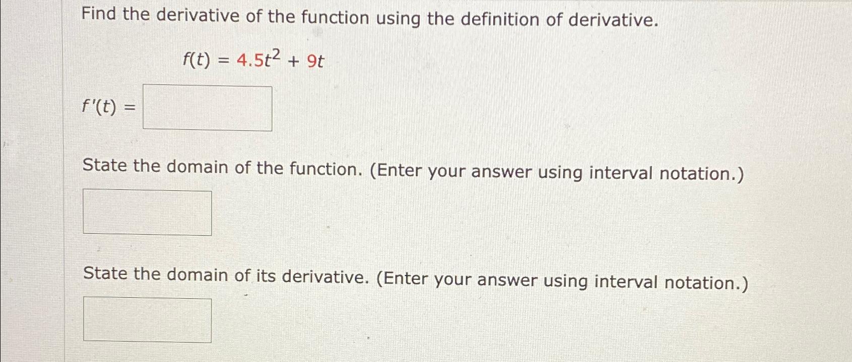 Solved Find the derivative of the function using the | Chegg.com