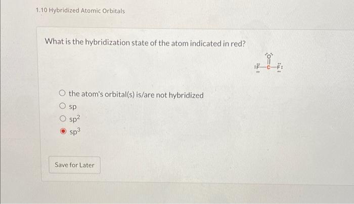 Solved 1.10 Hybridized Atomic Orbitals What is the | Chegg.com