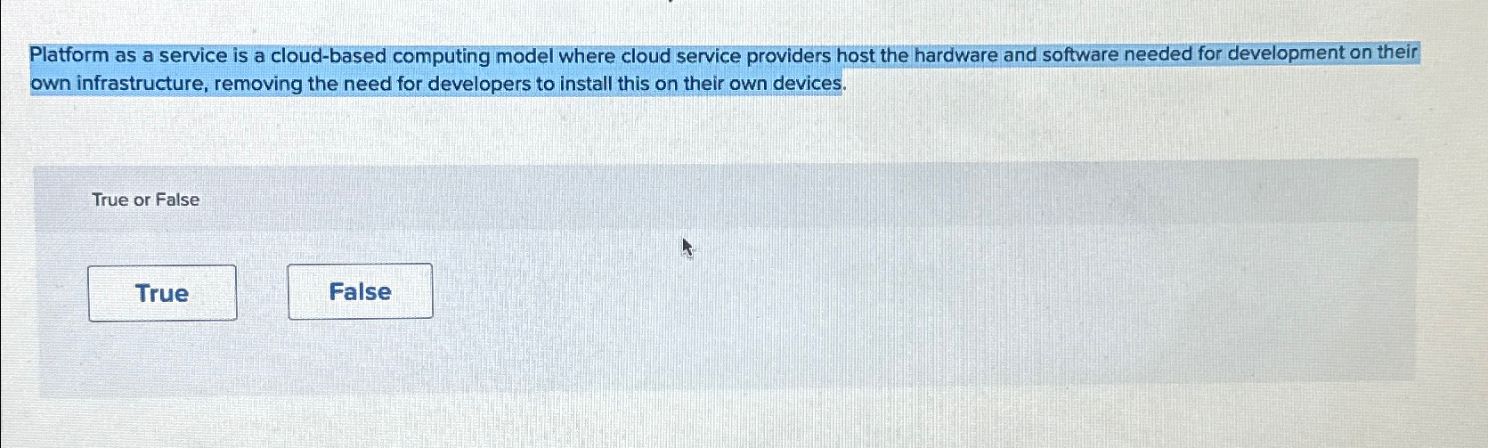 Solved Platform as a service is a cloud-based computing | Chegg.com