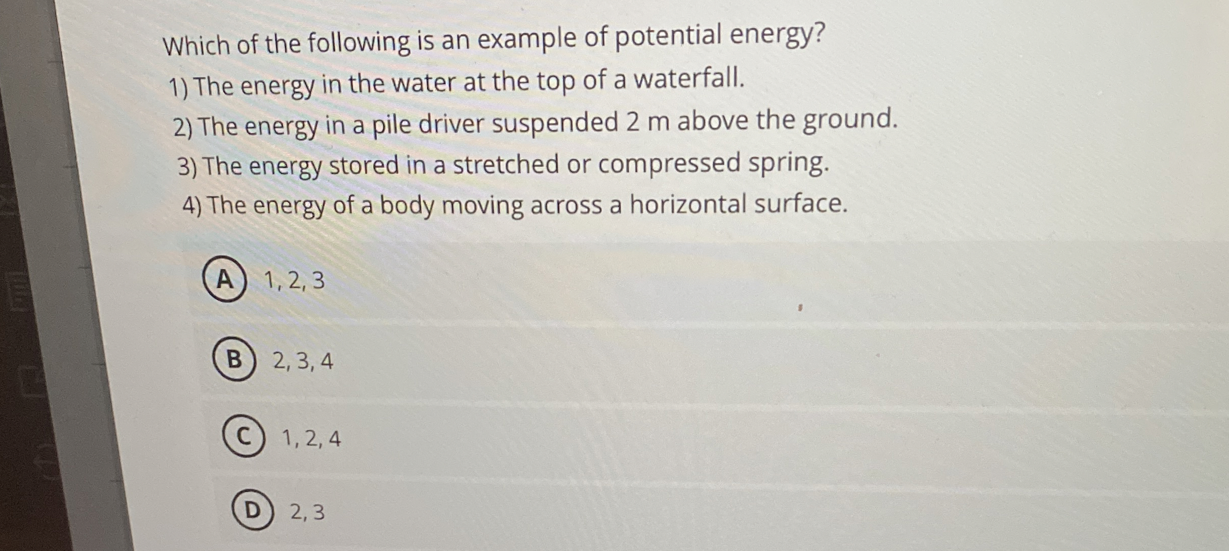 Solved Which of the following is an example of potential | Chegg.com
