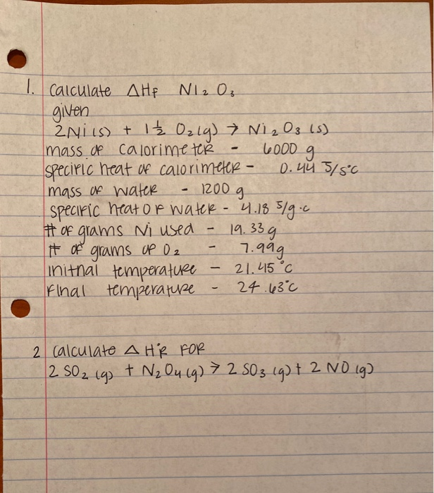 Solved I. calculate AHF N12 03 given 2Niis) + 1 2 Orig) | Chegg.com