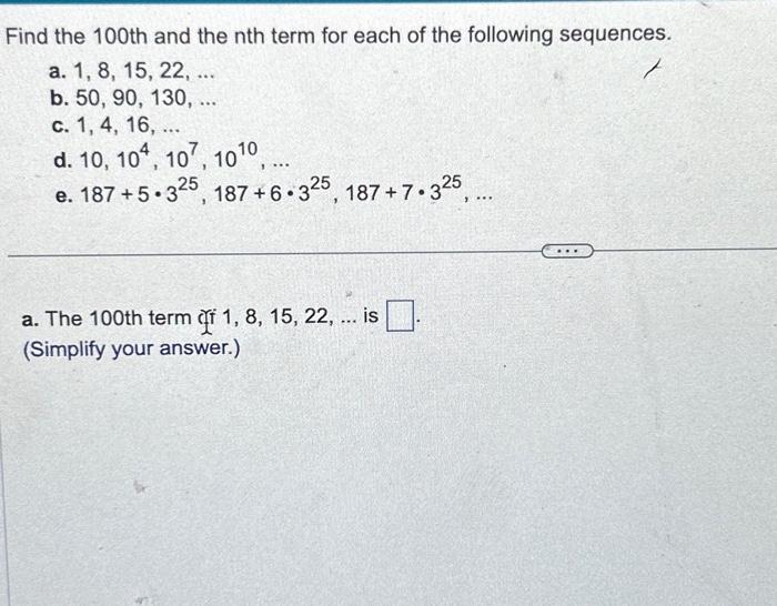 Solved Find the 100th and the nth term for each of the | Chegg.com