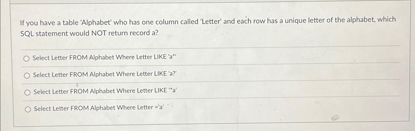 Solved If you have a table 'Alphabet' who has one column | Chegg.com