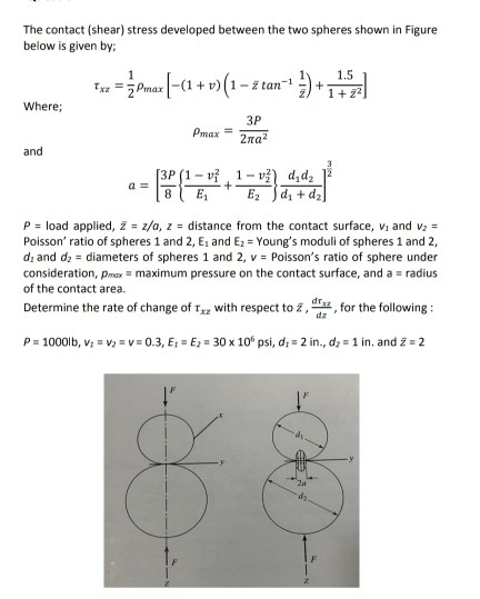 Solved The contact (shear) stress developed between the two | Chegg.com