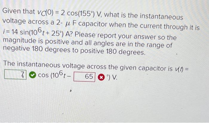 Solved Given that vC(0)=2cos(155∘)V, what is the | Chegg.com