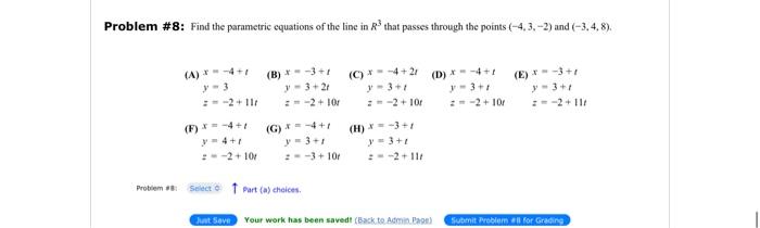 Solved Problem \#8: Find the parametric equations of the | Chegg.com