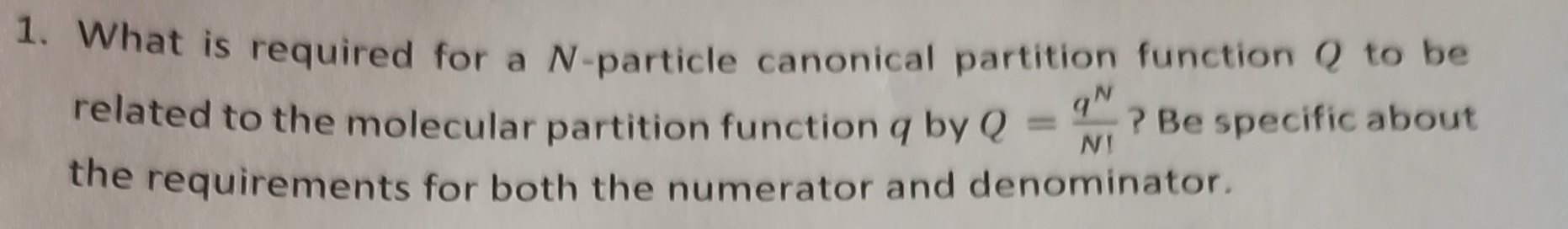 Solved What is required for a N-particle canonical partition | Chegg.com