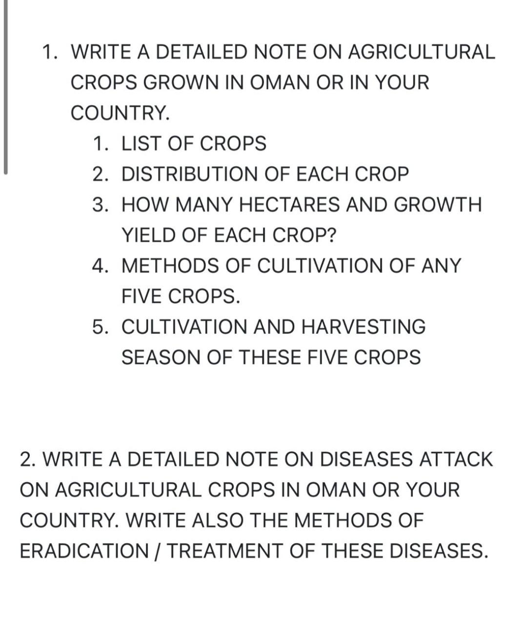 Solved 1. WRITE A DETAILED NOTE ON AGRICULTURAL CROPS GROWN | Chegg.com