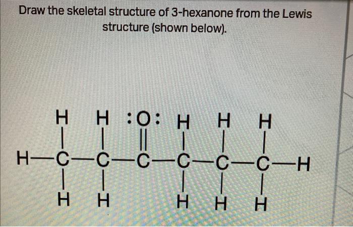 Solved Draw the skeletal (line-bond) structure of | Chegg.com