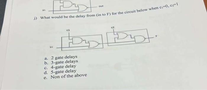 Solved a. 2 gate delays b. 3-gate delays c. 4-gate delay d. | Chegg.com