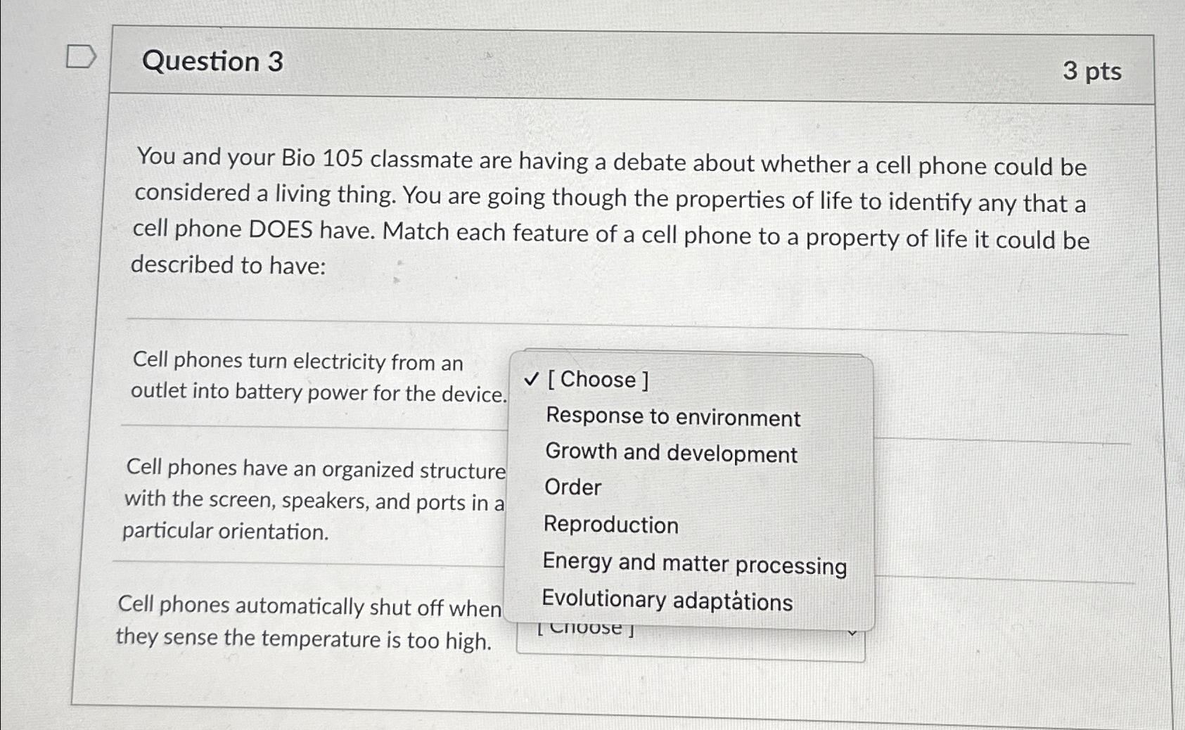 Solved Question 33 ﻿ptsYou and your Bio 105 ﻿classmate are | Chegg.com