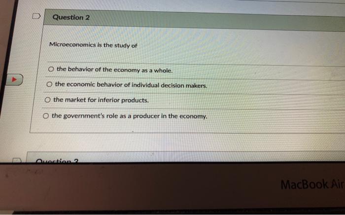 Solved Microeconomics is the study of the behavior of the | Chegg.com