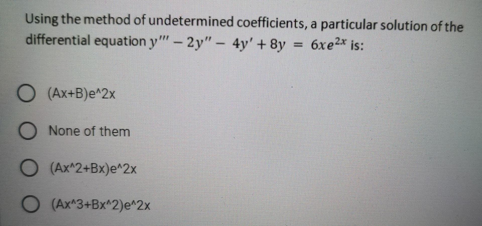 Solved Using the method of undetermined coefficients, a | Chegg.com