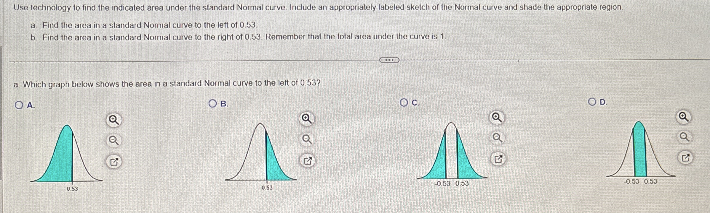 Solved Use technology to find the indicated area under the | Chegg.com