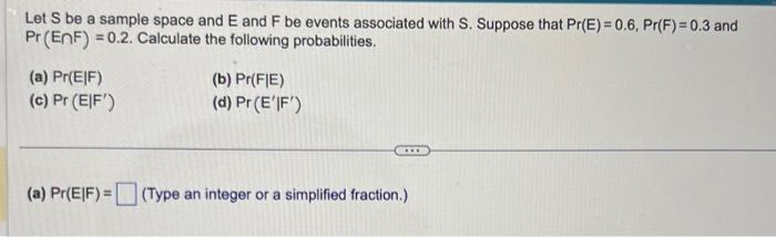 Solved Let S be a sample space and E and F be events | Chegg.com