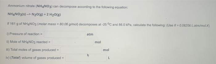 Solved Ammonium nitrate (NH4NO3) can decompose according to | Chegg.com
