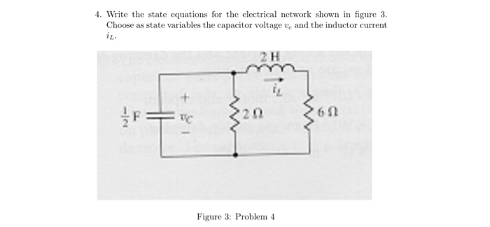 Solved 4. Write the state equations for the electrical | Chegg.com