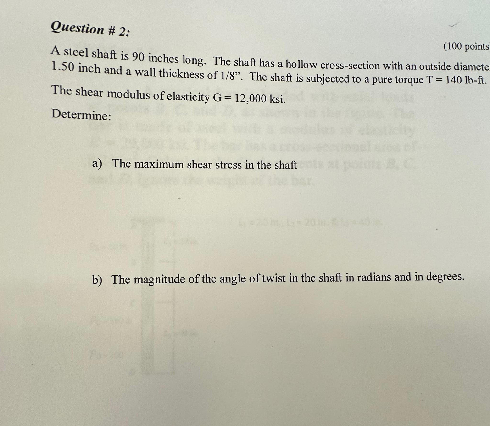 Solved Question # 2:(100 ﻿pointsA steel shaft is 90 ﻿inches | Chegg.com
