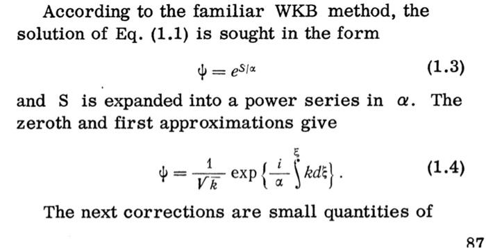 Solved In WKB approximation, how to results in equation | Chegg.com