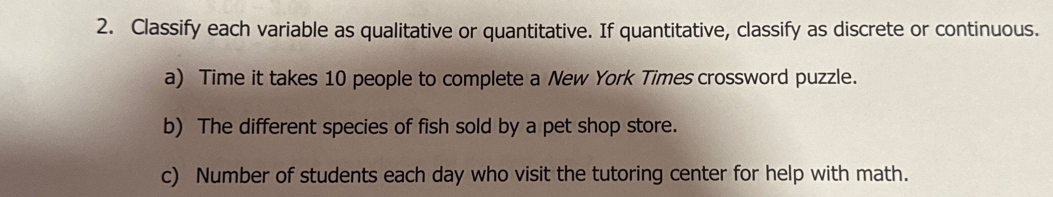 Solved Classify each variable as qualitative or | Chegg.com