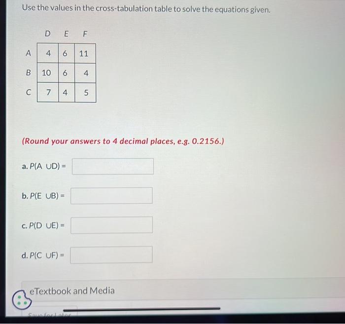 Solved Use the values in the cross-tabulation table to solve | Chegg.com