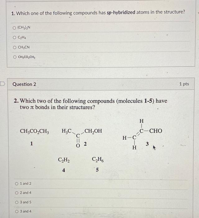 Solved 1. Which one of the following compounds has | Chegg.com