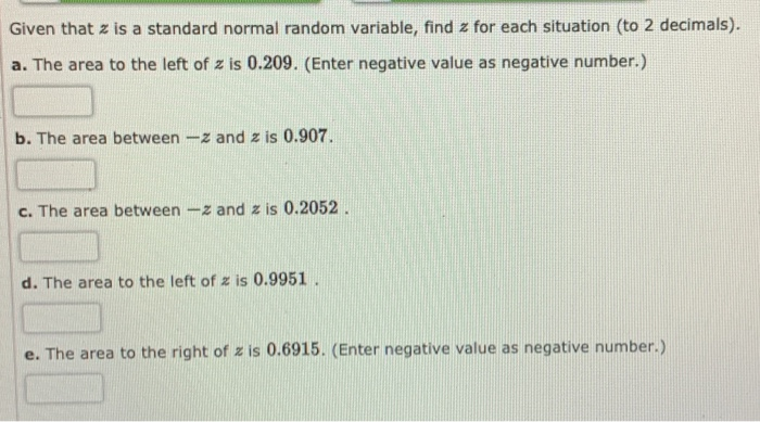 Solved Given that z is a standard normal random variable, | Chegg.com