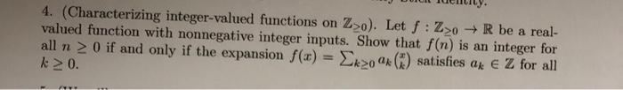 Solved 4. (Characterizing integer-valued functions on Z>0 ). | Chegg.com