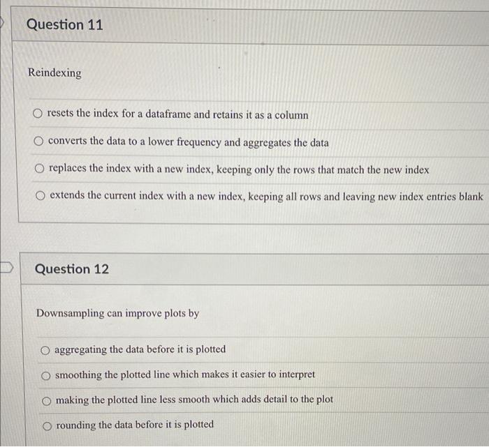Solved Reindexing resets the index for a dataframe and | Chegg.com