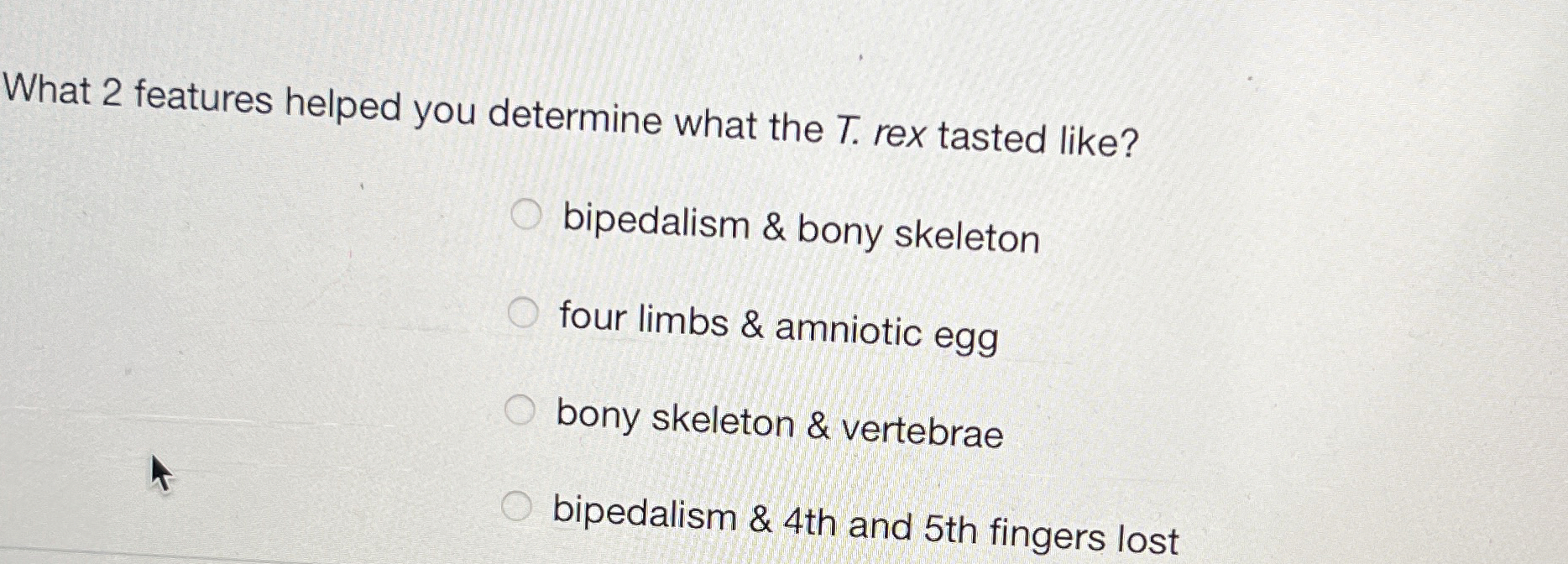 Solved What 2 ﻿features helped you determine what the T. | Chegg.com