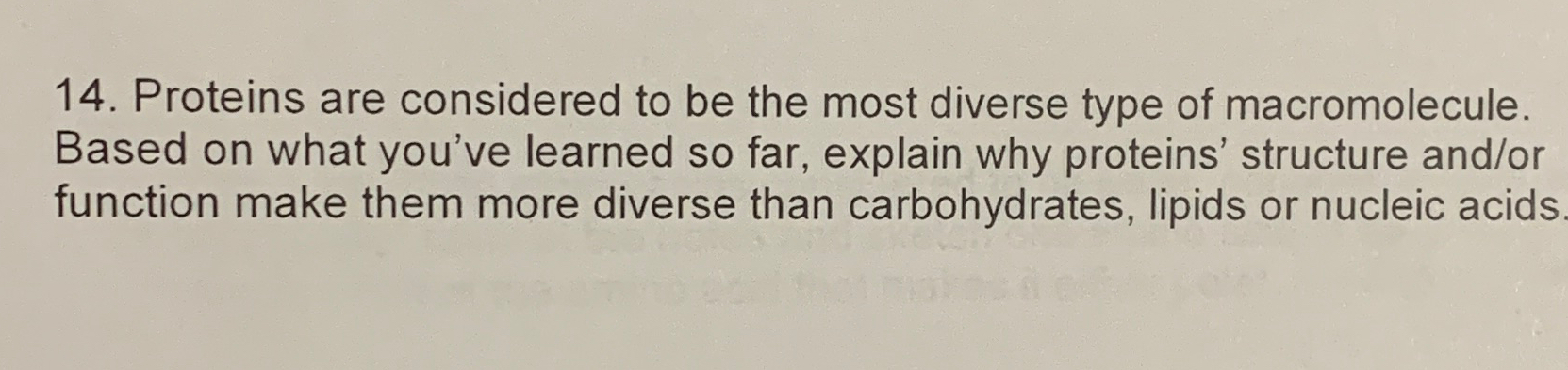 Solved Proteins are considered to be the most diverse type | Chegg.com