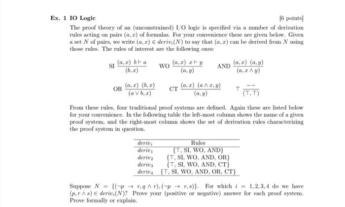 x. 1 IO Logic [6 points] The proof theory of an | Chegg.com