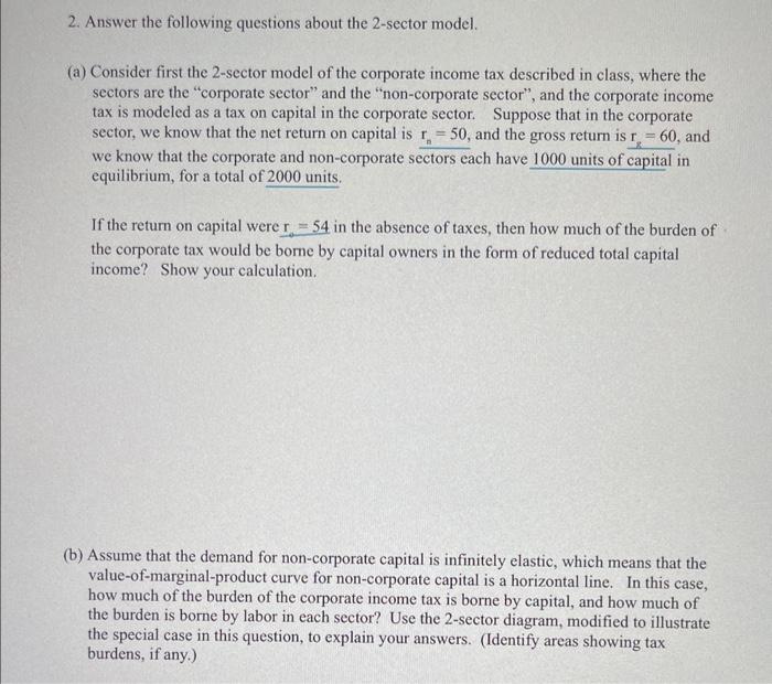 Solved 2. Answer the following questions about the 2-sector | Chegg.com
