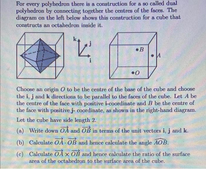 Solved For every polyhedron there is a construction for a so | Chegg.com