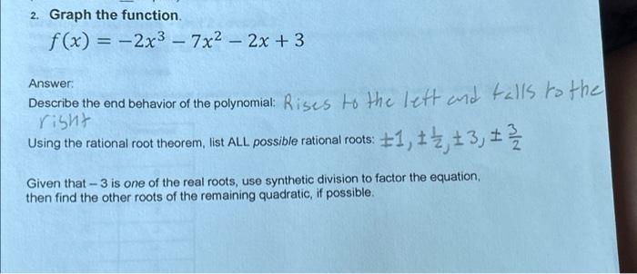 Solved 2. Graph the function. f(x) = -2x³ - 7x² - 2x + 3 | Chegg.com