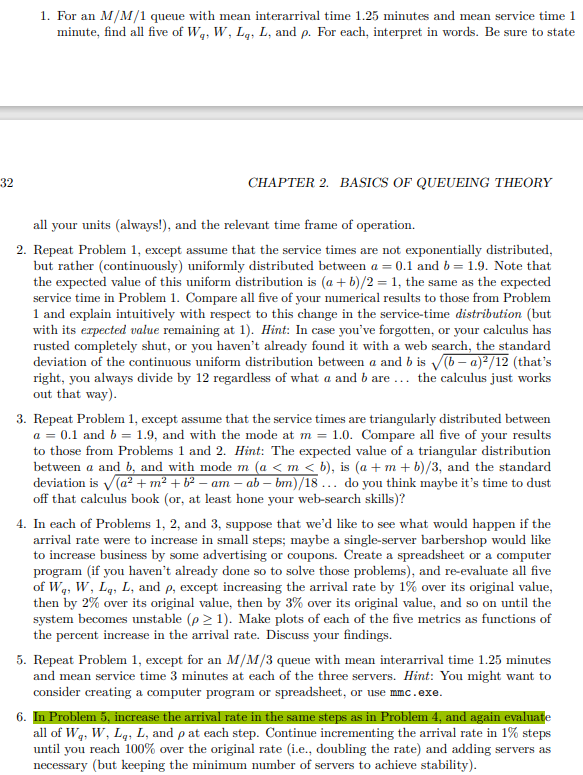 Solved #6In Problem 5, ﻿increase the arrival rate in the | Chegg.com