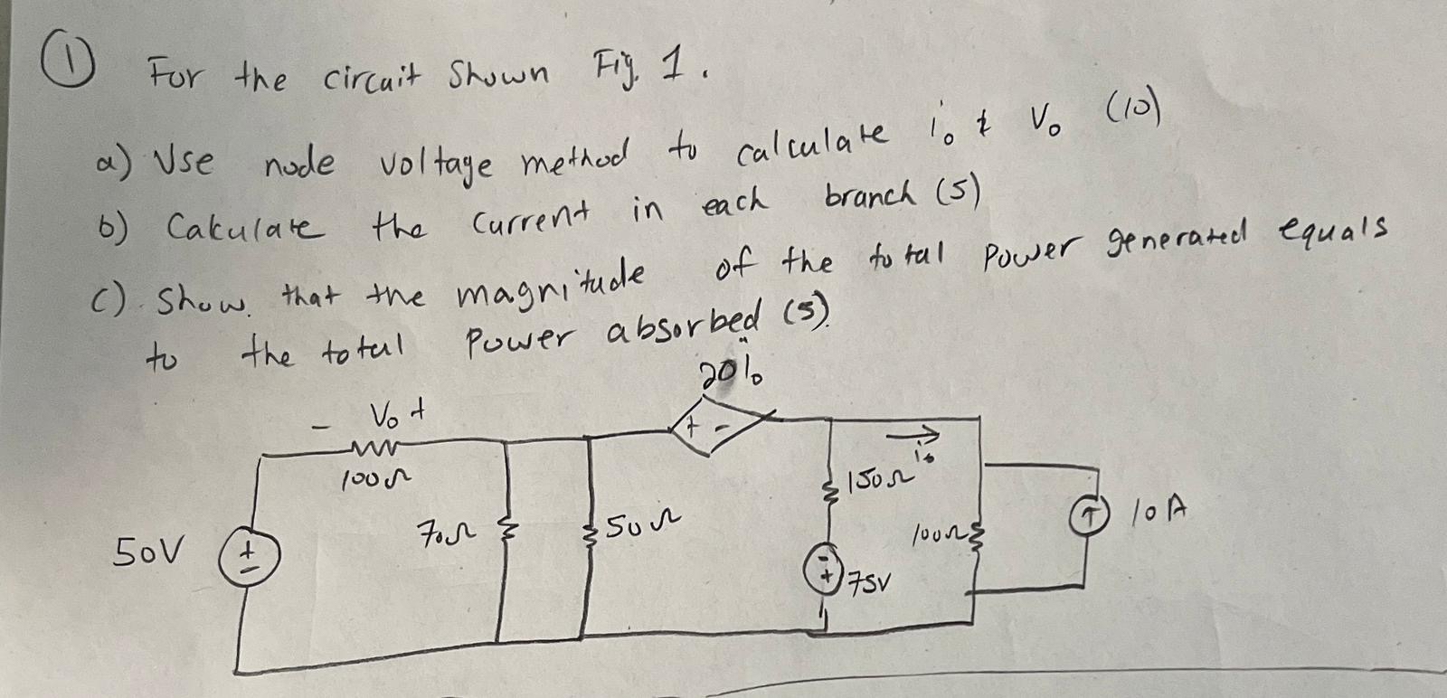 Solved (1) ﻿For the circuit Shown Fig. 1.a) ﻿Use node | Chegg.com