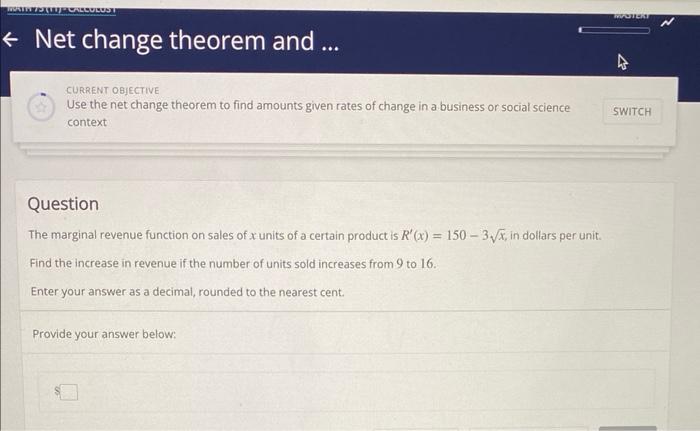 Solved CURRENT OBJECTIVE Use the net change theorem to find | Chegg.com
