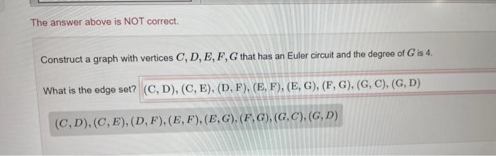 Solved The answer above is NOT correct. Construct a graph | Chegg.com