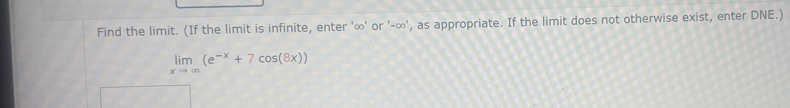 Solved Find the limit. (If the limit is infinite, enter | Chegg.com