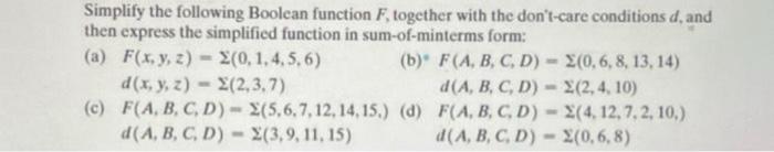 Solved Simplify the following Boolean function F, together | Chegg.com